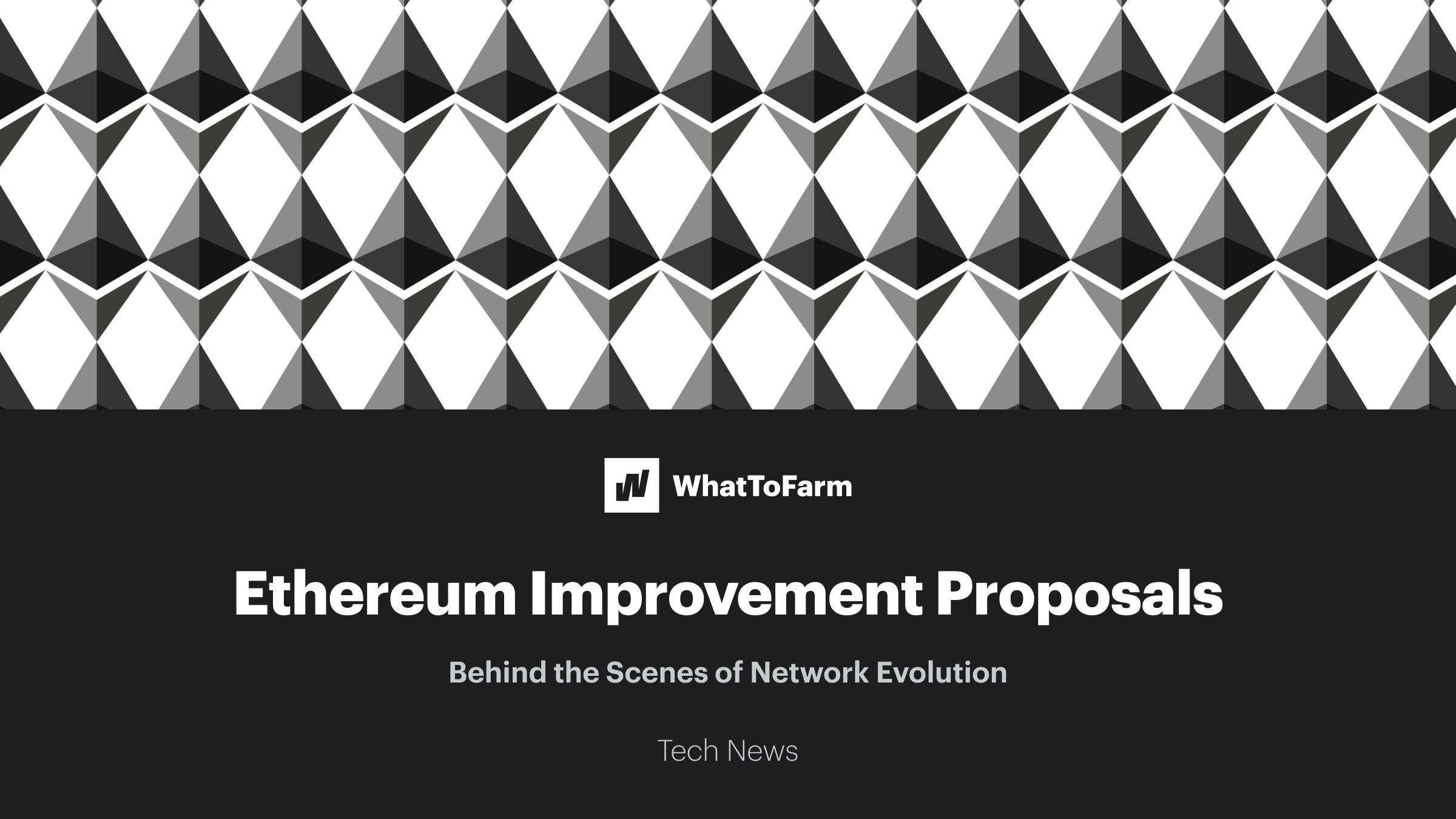 Ethereum Improvement Proposals - WhatToFarm Blog